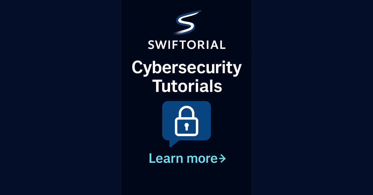 Swift Lessons: Cybersecurity | Master Cybersecurity